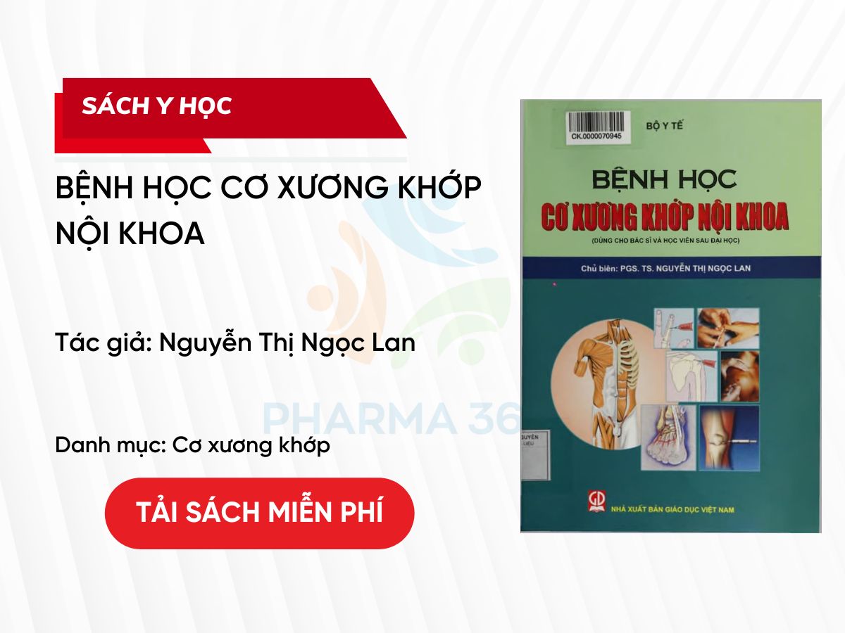 Tải miễn phí PDF Bệnh Học Cơ Xương Khớp Nội Khoa - Nguyễn Thị Ngọc Lan